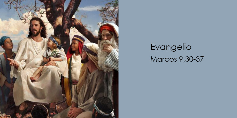 Marcos 9, 30-37 - Misioneros Digitales Católicos MDC