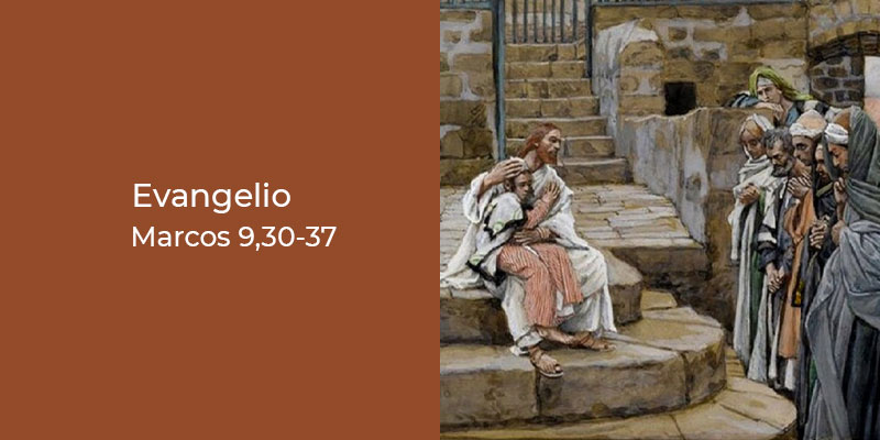 Marcos 9,30-37 - Misioneros Digitales Católicos MDC