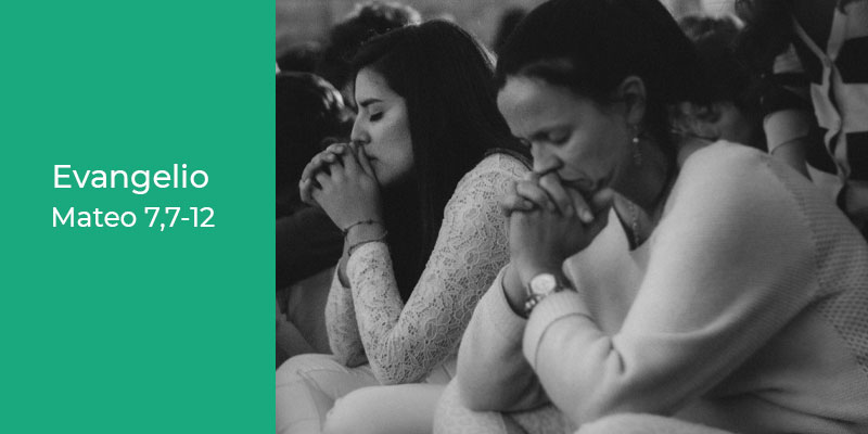 Mateo 7,7-12 - Misioneros Digitales Católicos MDC