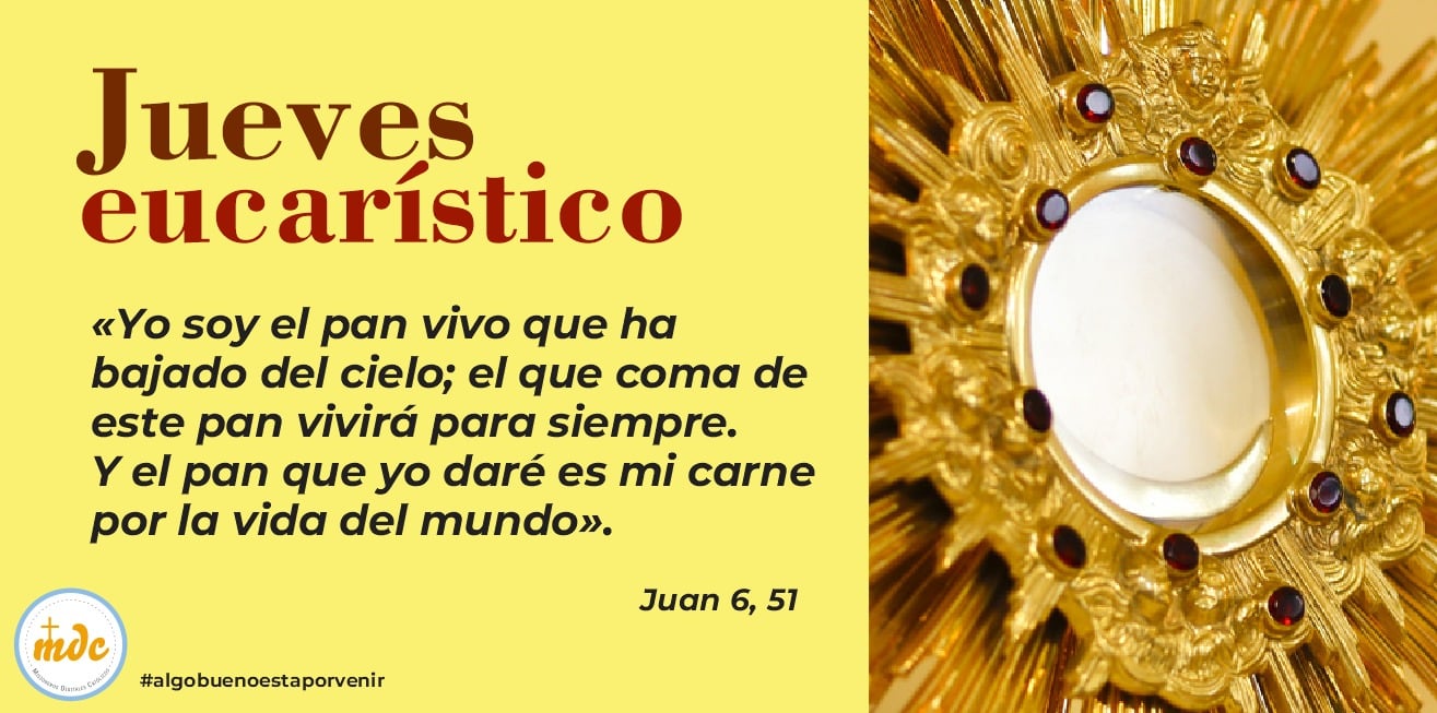 «Yo soy el pan vivo que ha bajado del cielo; el que coma de este pan ...
