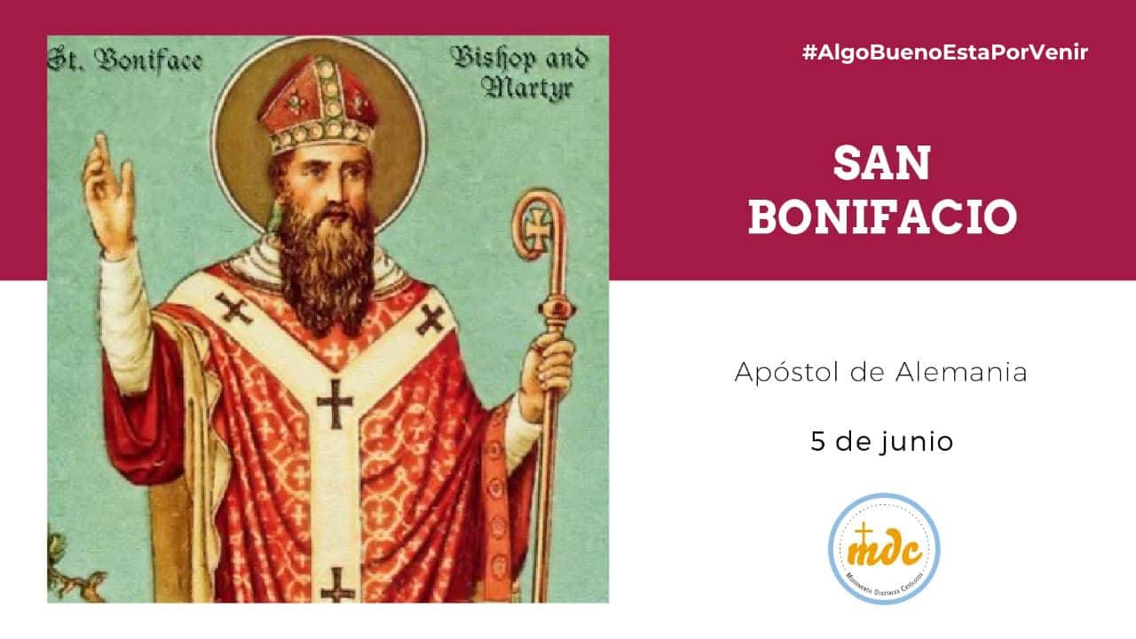 San Bonifacio - Misioneros Digitales Católicos MDC