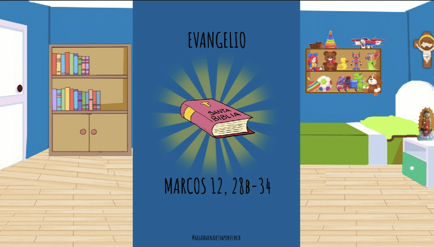 MDC Kids - Meditación del Evangelio según san Marcos 12,28b-34 ...